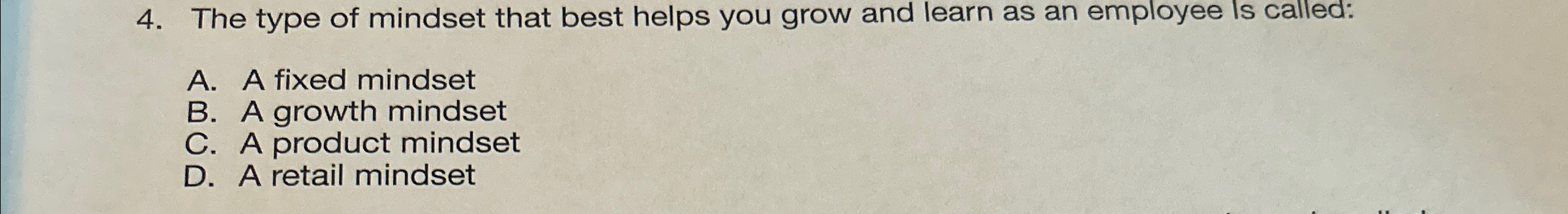 Solved The type of mindset that best helps you grow and | Chegg.com