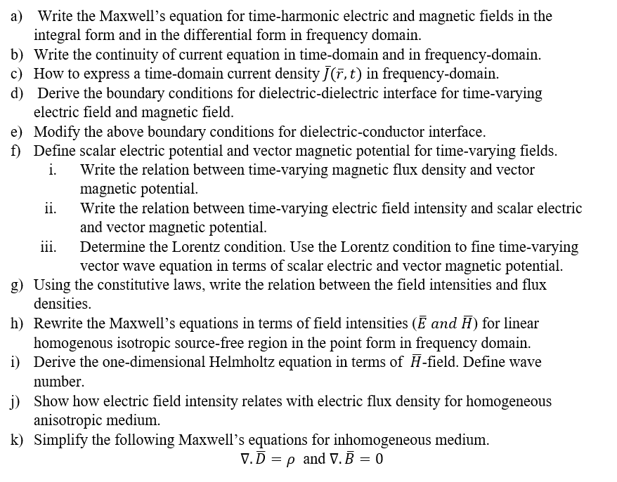 Solved a) ﻿Write the Maxwell's equation for time-harmonic | Chegg.com