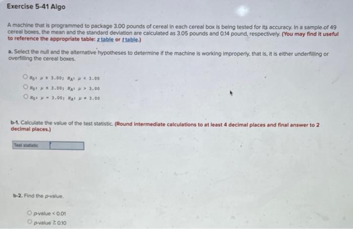 Solved Exercise 5-41 Algo A machine that is programmed to | Chegg.com