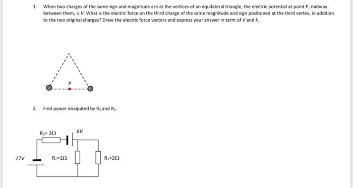 Solved 1. When two charges of the same sign and magnitude | Chegg.com