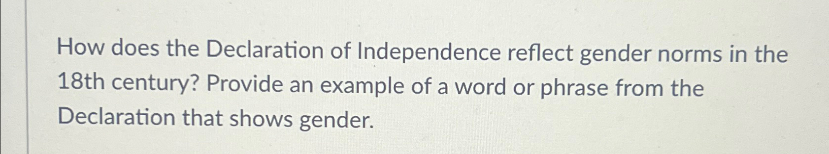 Solved How does the Declaration of Independence reflect | Chegg.com