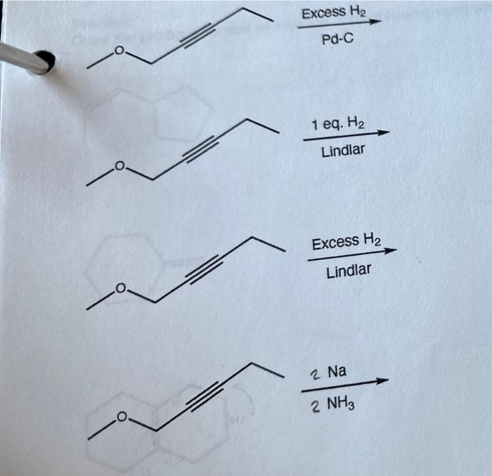 Solved Pd−C Excess H2 Lindlar 1 eq ⋅H2 Lindlar Excess H2 | Chegg.com