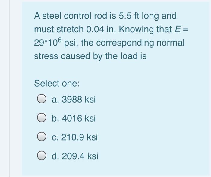 Solved A Rectangular Block Of A Material With Modulus Of 