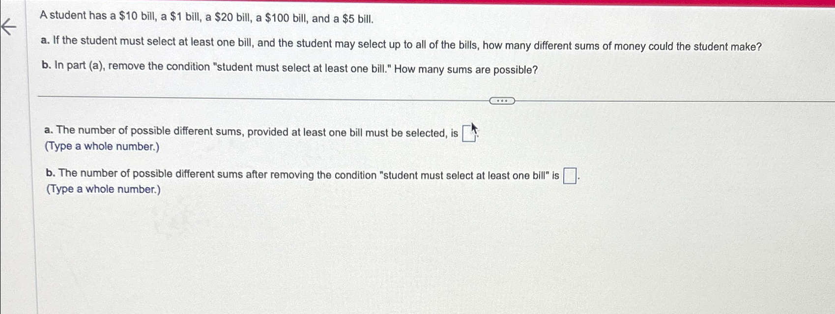 Solved A student has a $10 ﻿bill, a $1 ﻿bill, a $20 ﻿bill, a | Chegg.com