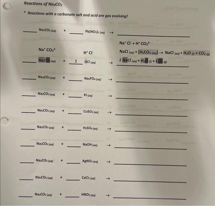 Solved * Reactions with a carbonate salt and acid are gas | Chegg.com