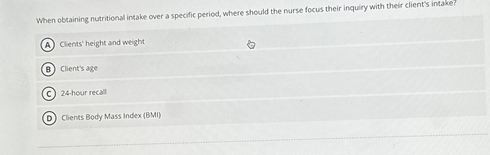 Solved When obtaining nutritional intake over a specific | Chegg.com