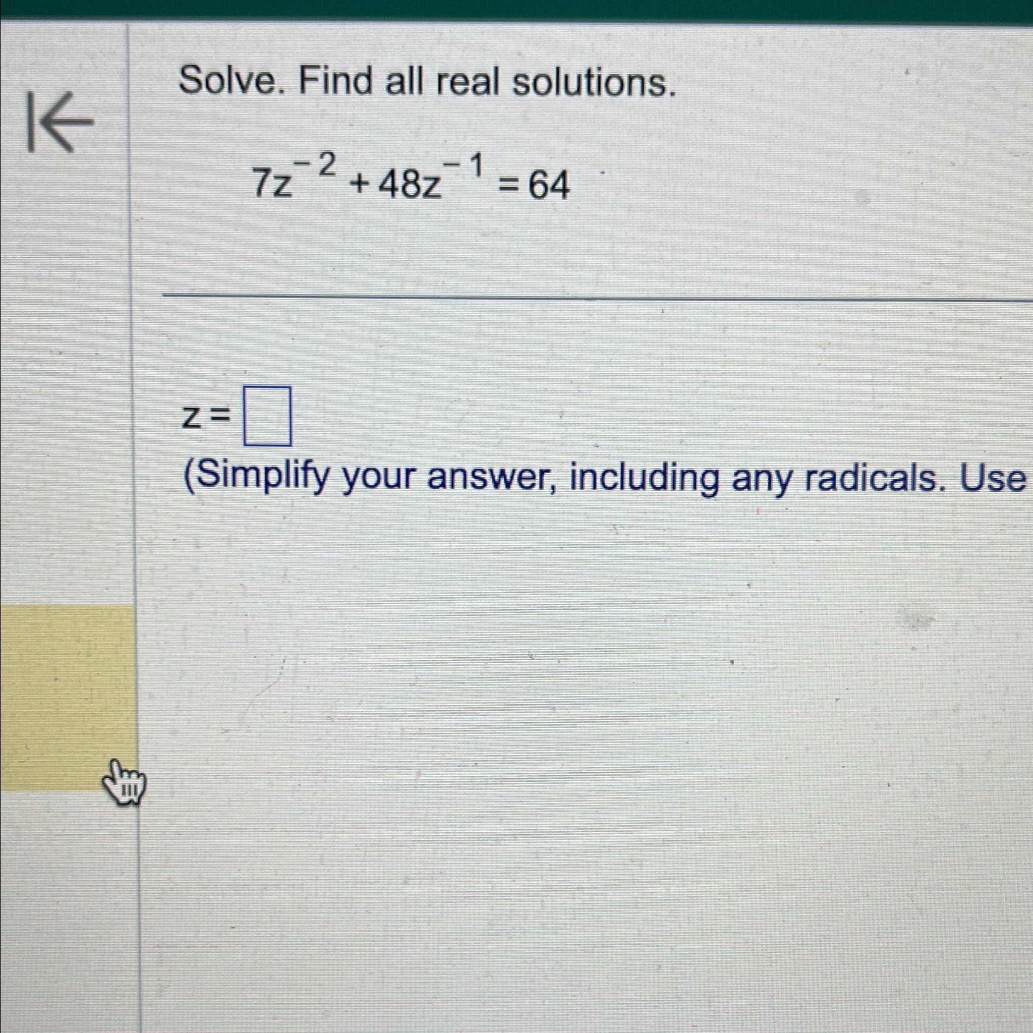 Solved Solve. Find all real | Chegg.com