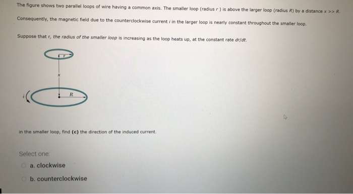 Solved The figure shows two parallel loops of wire having a | Chegg.com