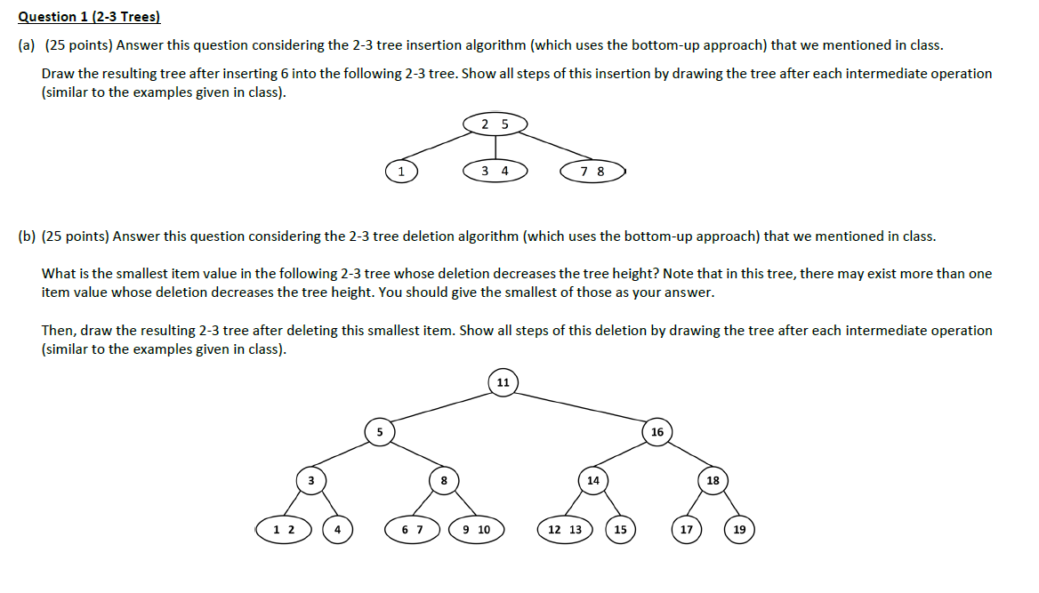 Solved Question 1 (2-3 ﻿Trees)(a) (25 ﻿points) ﻿Answer this | Chegg.com