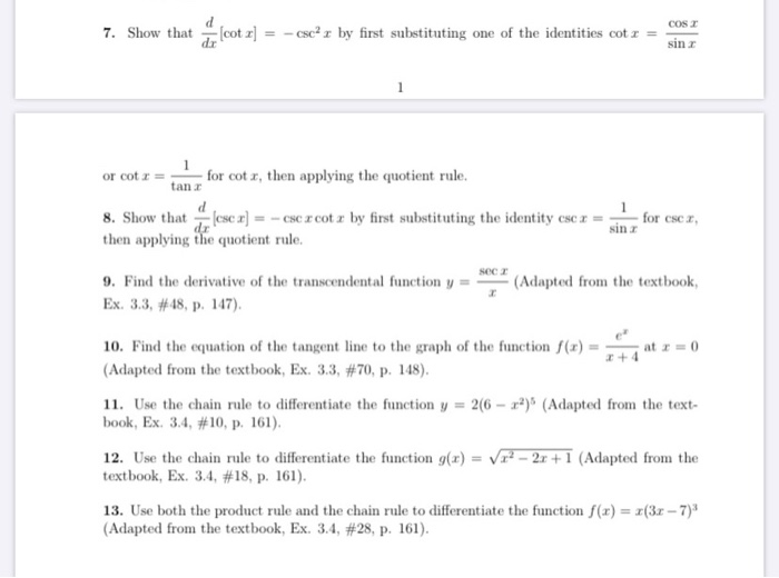 Solved COS 7. Show that cotx] = -cscar by first substituting | Chegg.com