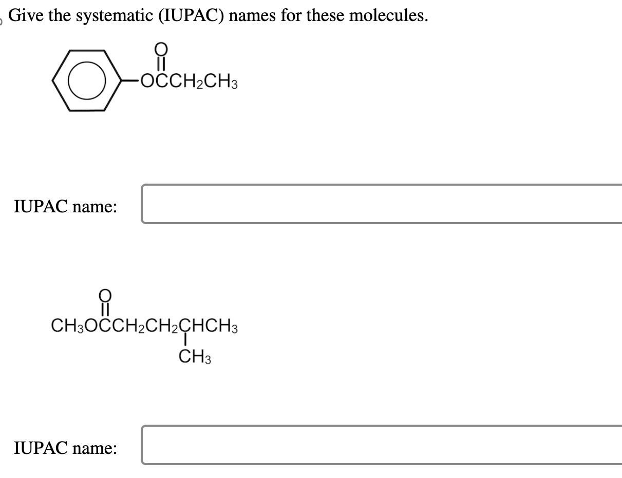 Solved Give the systematic (IUPAC) ﻿names for these | Chegg.com