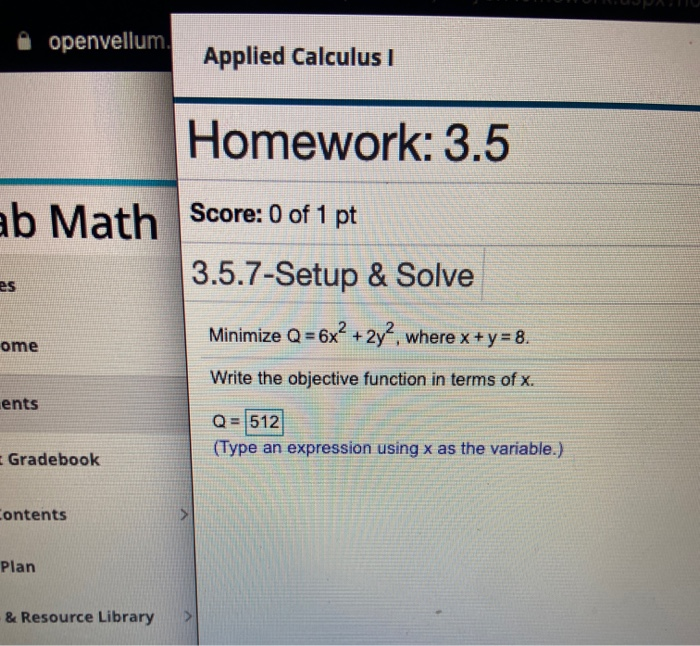 Solved openvellum. Applied Calculus ! Homework: 3.5 ab Math | Chegg.com