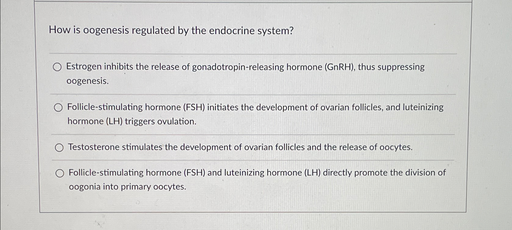 Solved How is oogenesis regulated by the endocrine | Chegg.com