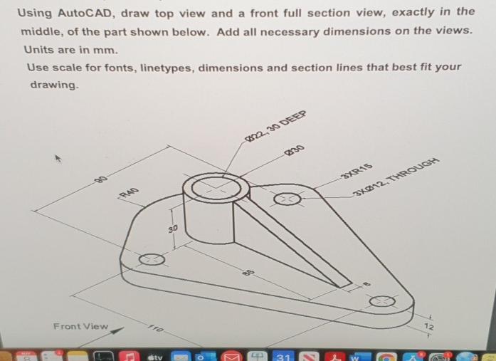 Solved Using AutoCAD, draw top view and a front full section | Chegg.com