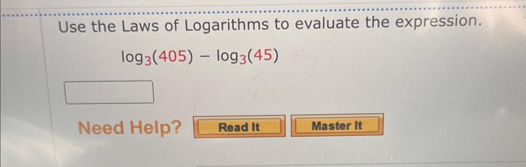 Solved Use the Laws of Logarithms to evaluate the | Chegg.com
