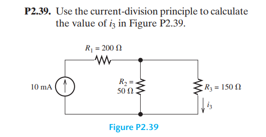 Solved P2.39. ﻿Use the current-division principle to | Chegg.com