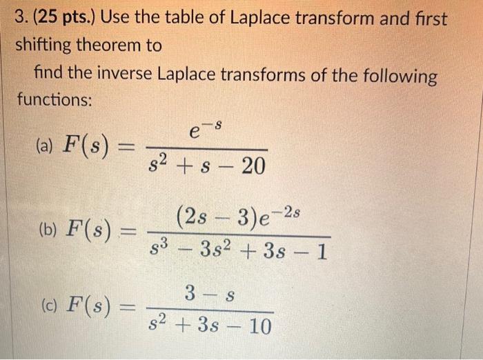Solved 3. (25 pts.) Use the table of Laplace transform and | Chegg.com