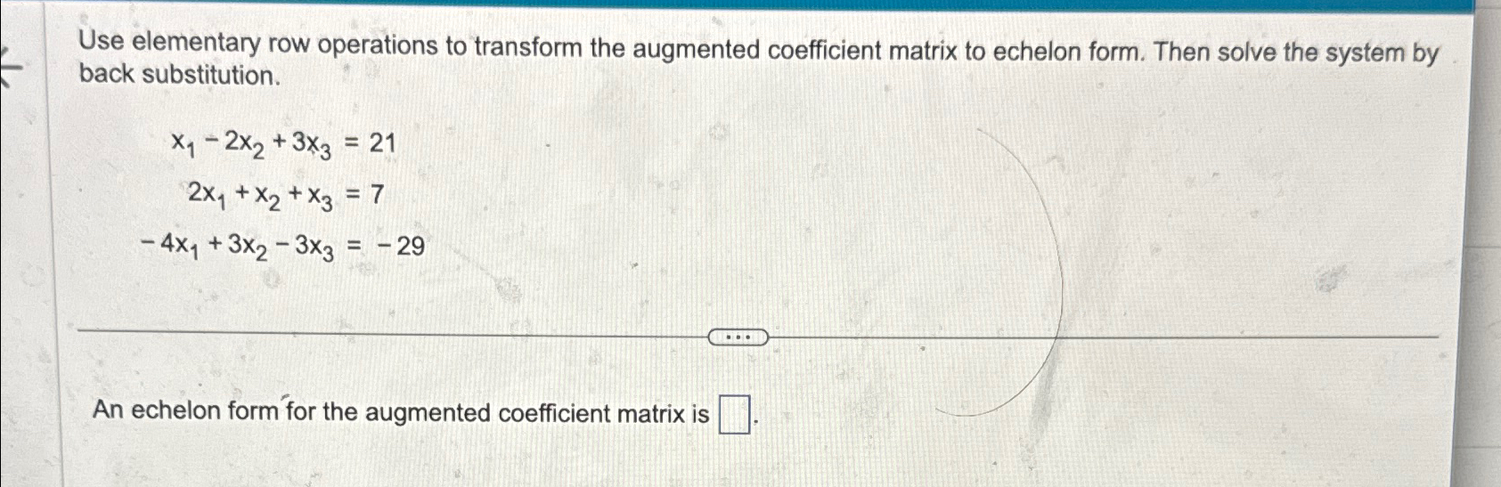 Solved Use elementary row operations to transform the | Chegg.com