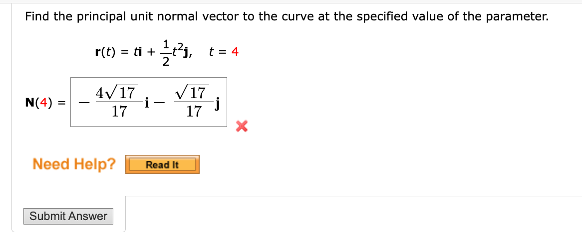 Solved Find the principal unit normal vector to the curve at | Chegg.com