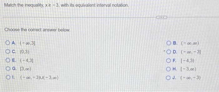 Solved Match the inequality, x≥−3, with its equivalent | Chegg.com
