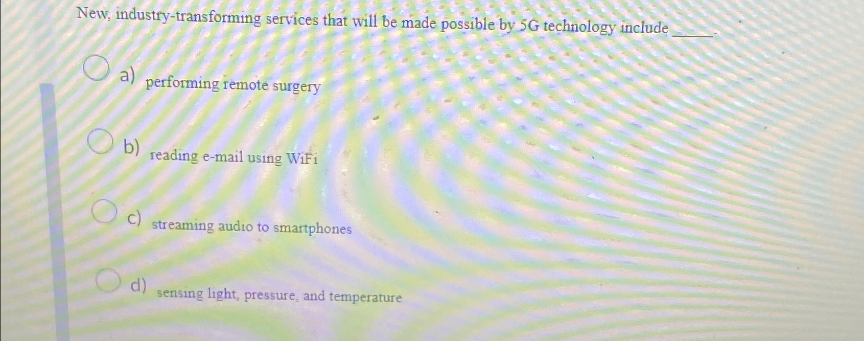 Solved New, industry-transforming services that will be made | Chegg.com