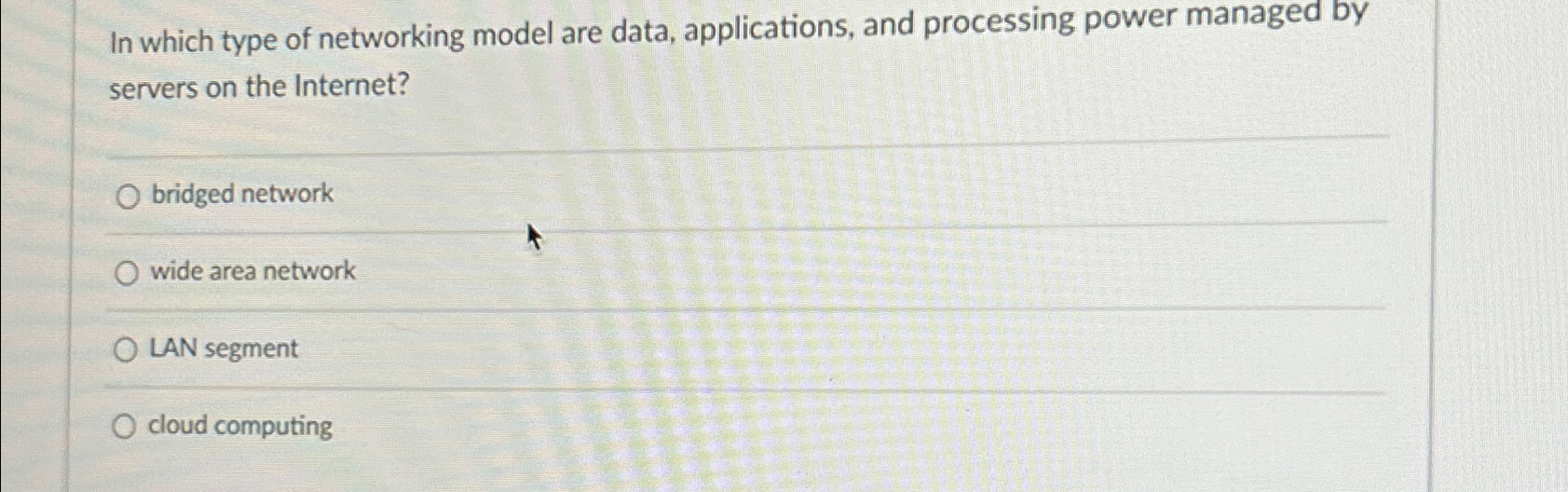 Solved In which type of networking model are data, | Chegg.com