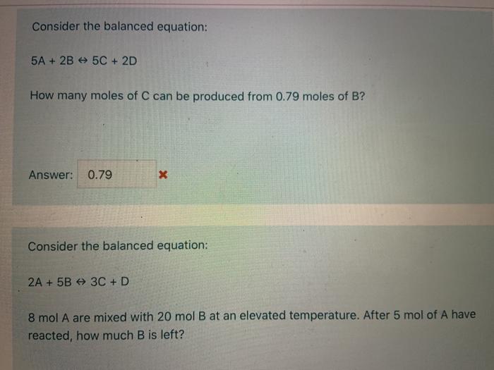 Solved Consider the balanced equation: 5A + 2B 5C + 2D How | Chegg.com