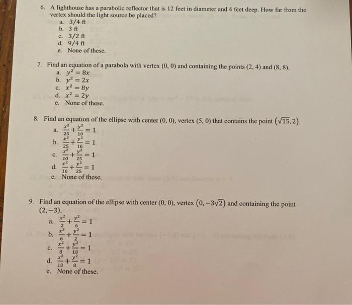 Solved 6. A lighthouse has a parabolic reflector that is 12 | Chegg.com