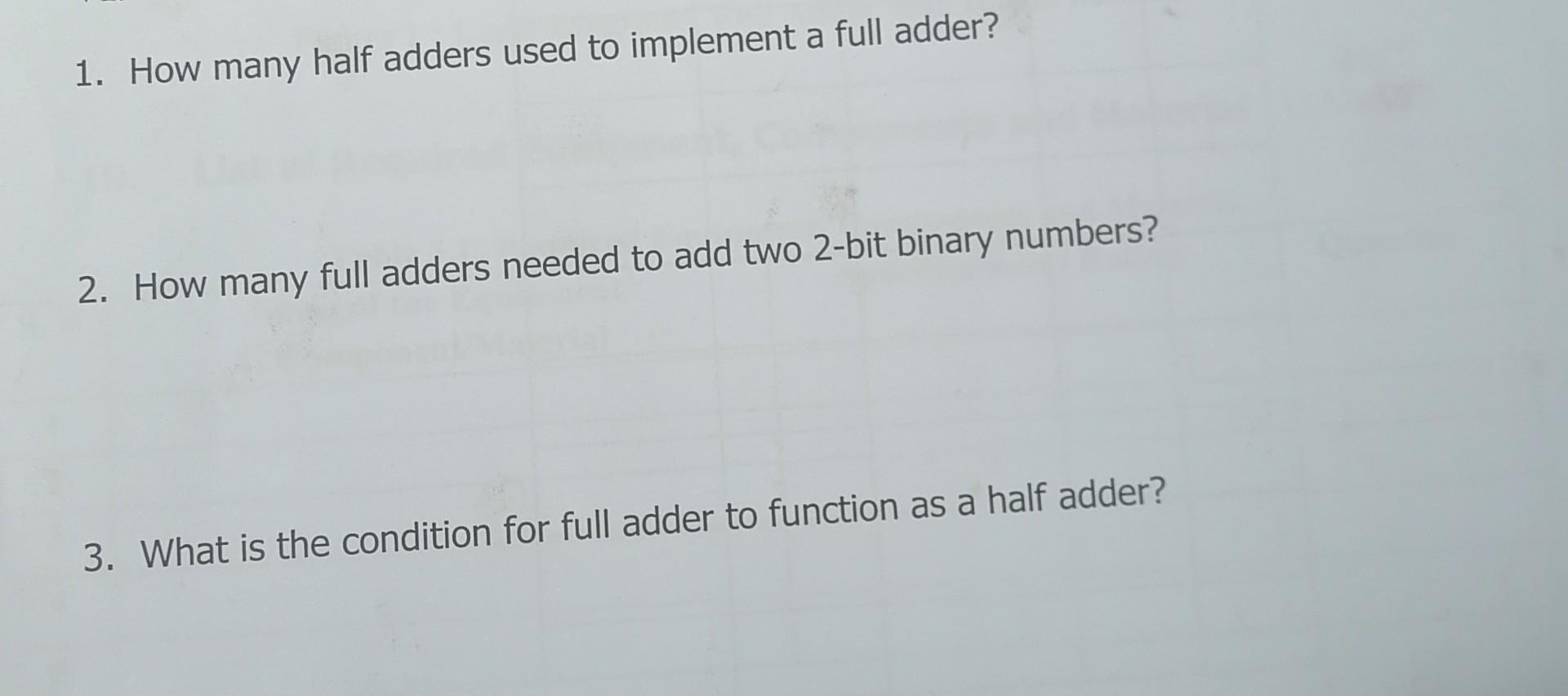 Solved 1. How many half adders used to implement a full | Chegg.com
