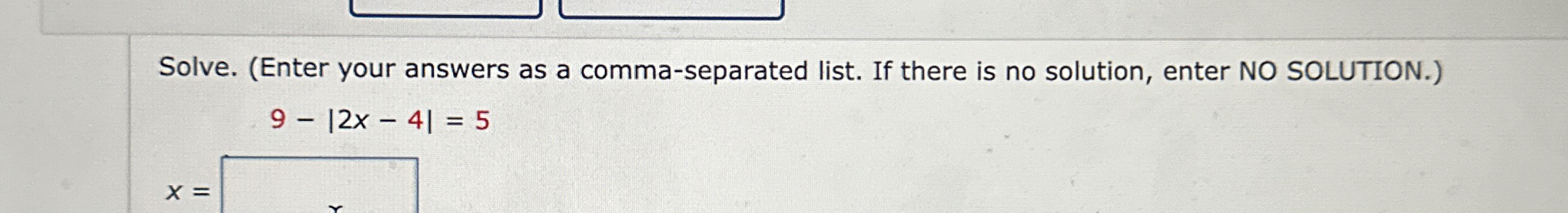 Solved Solve. (Enter your answers as a comma-separated list. | Chegg.com