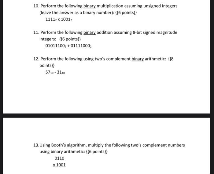 Solved 10. Perform the following binary multiplication | Chegg.com