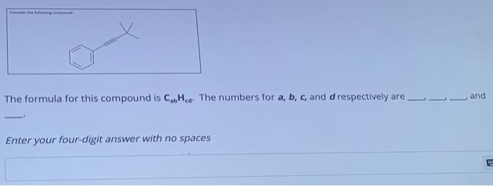 Solved Consider the following compound: ot The formula for | Chegg.com