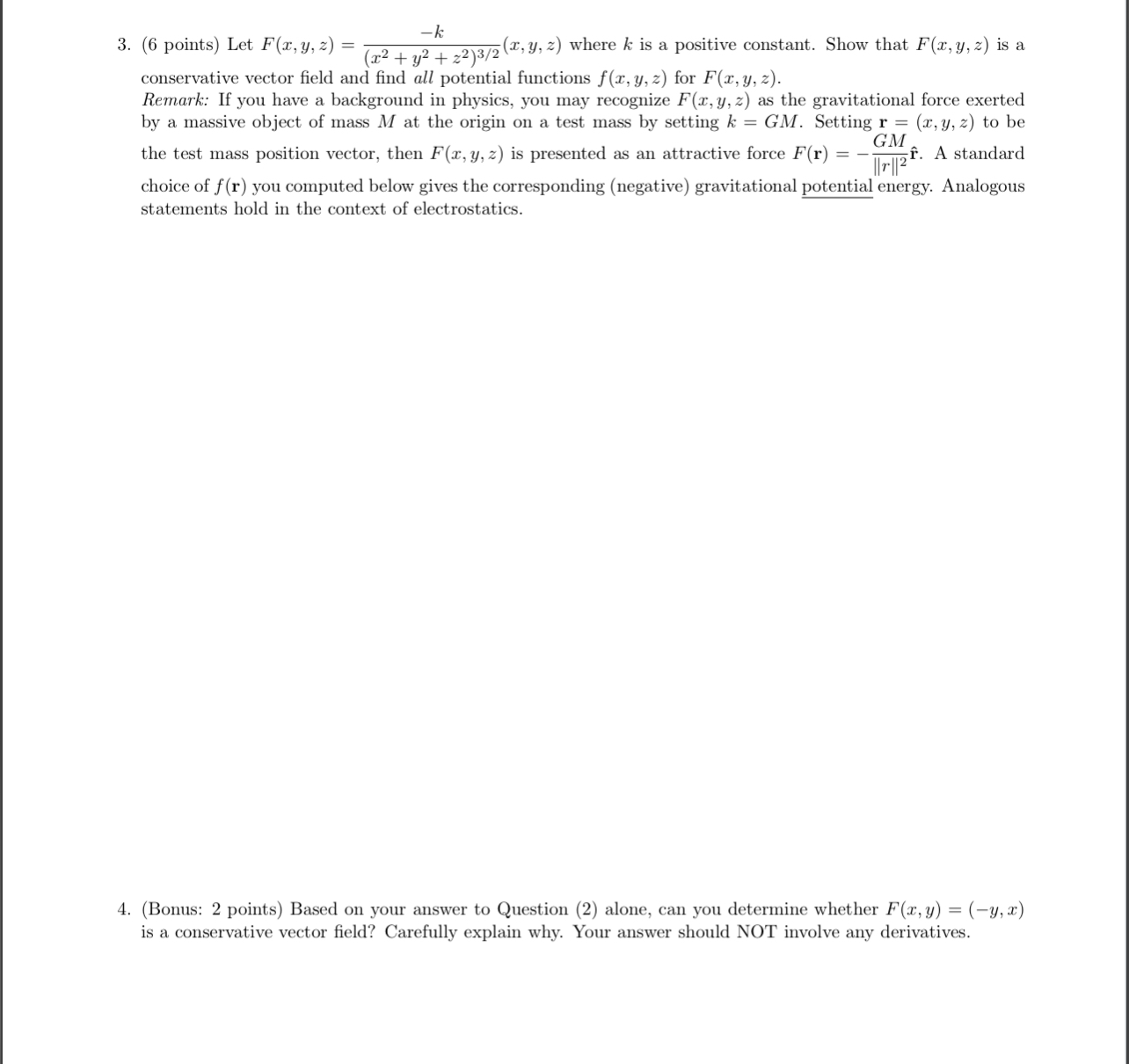 Solved (6 ﻿points) ﻿Let F(x,y,z)=-k(x2+y2+z2)32(x,y,z) | Chegg.com