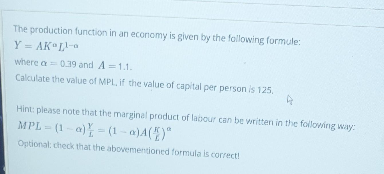 Solved The production function in an economy is given by the | Chegg.com