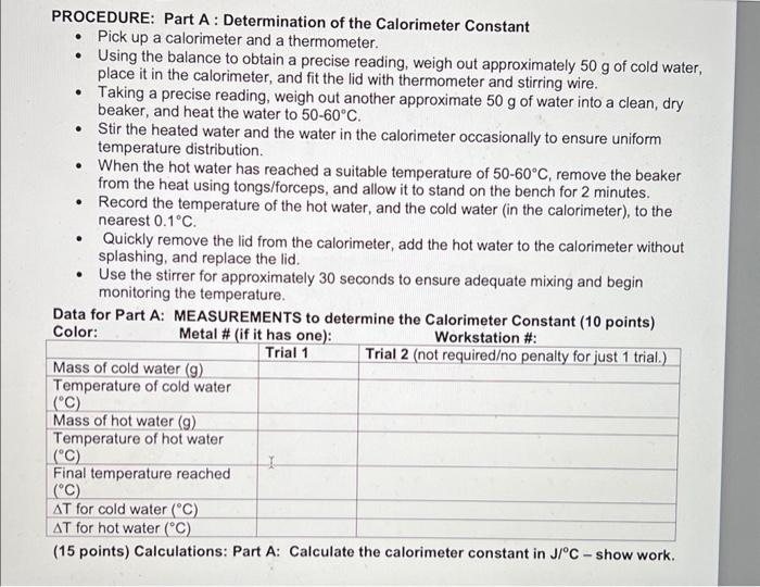PROCEDURE: Part A : Determination of the Calorimeter | Chegg.com