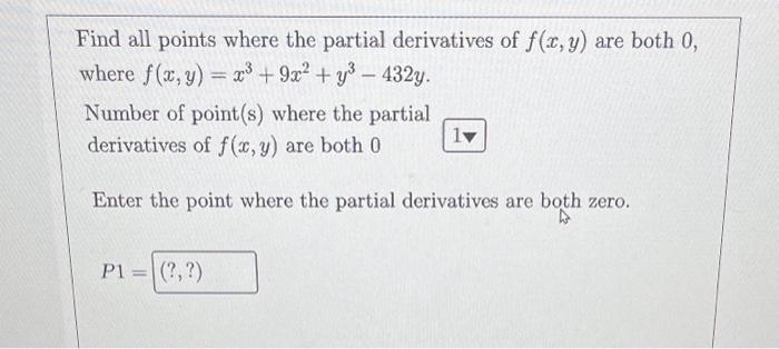 Solved Find all points where the partial derivatives of | Chegg.com