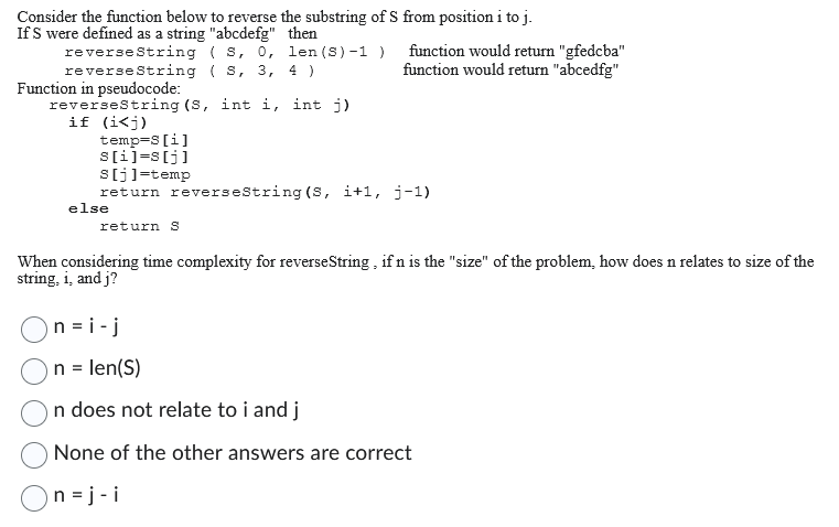 Solved Consider the function below to reverse the substring | Chegg.com