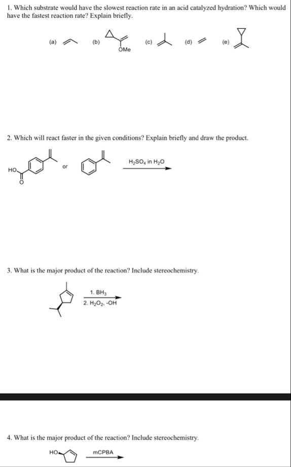 Solved 1)Which substrate would have the slowest reaction | Chegg.com