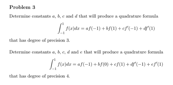 Solved Problem 3 Determine constants a, b, c and d that will | Chegg.com
