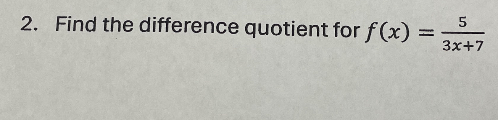 Solved Find the difference quotient for f(x)=53x+7 | Chegg.com