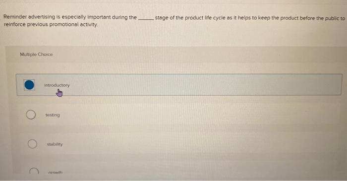 Solved Reminder advertising is especially important during | Chegg.com