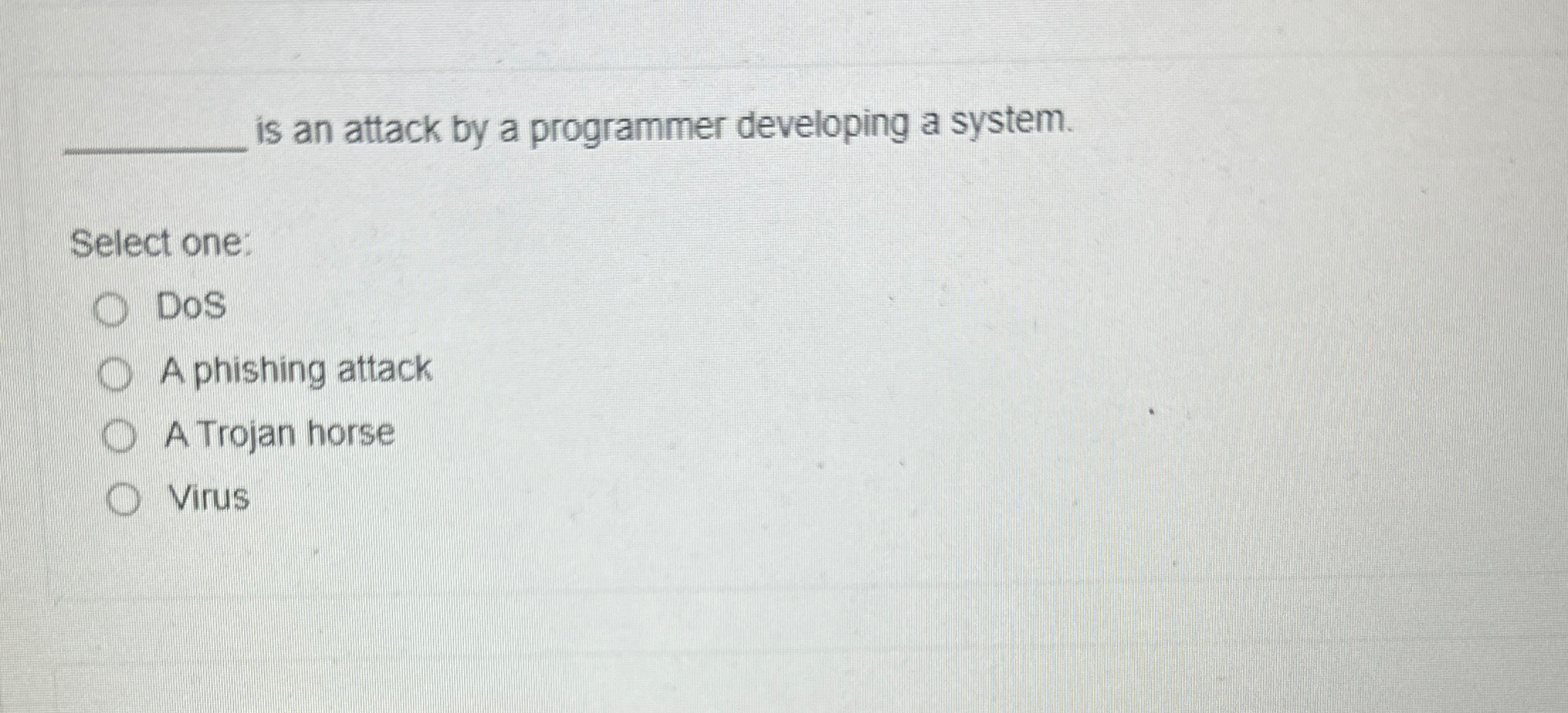 Solved ﻿is an attack by a programmer developing a | Chegg.com