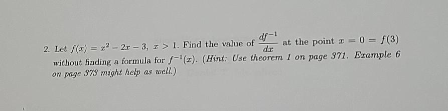 Solved Let f(x)=x2-2x-3,x>1. ﻿Find the value of df-1dx ﻿at | Chegg.com