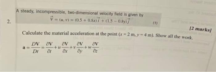 Solved A steady, incompressible, two-dimensional velocity | Chegg.com