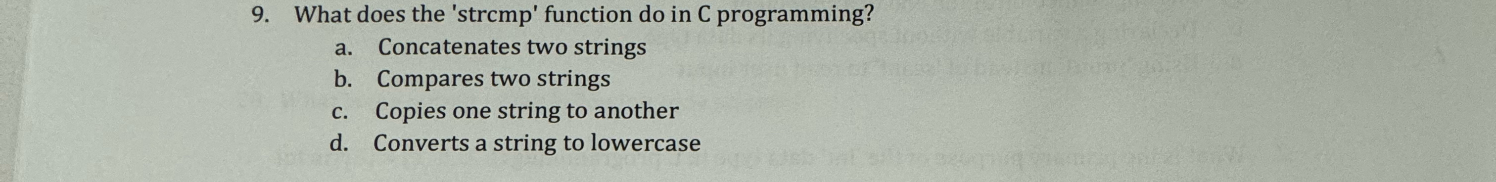 Solved What does the 'strcmp' ﻿function do in C | Chegg.com