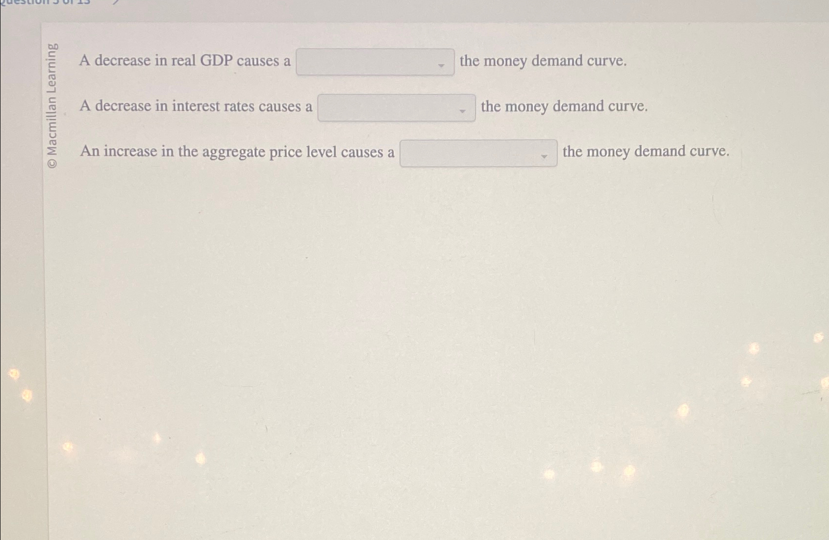 Solved A decrease in real GDP causes a ﻿the money demand | Chegg.com