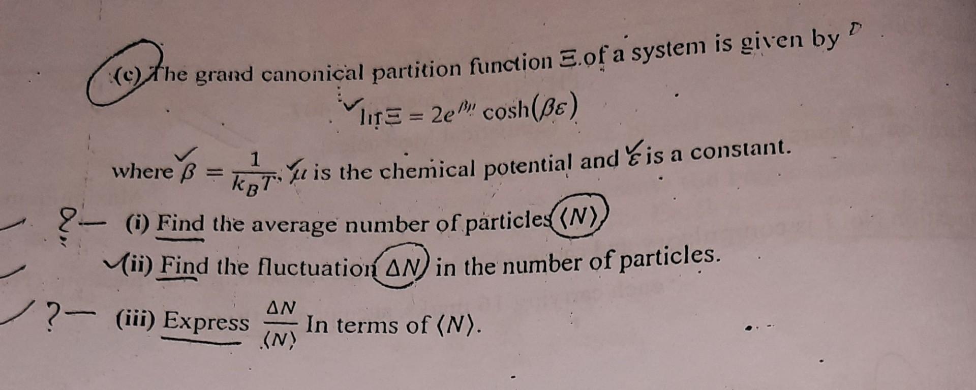Solved (c) the grand canonical partition function E.of a | Chegg.com