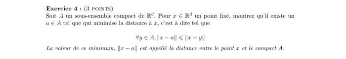 Solved Exercise 4: (3 points)Let A be a compact subset of | Chegg.com Solved Exercise 4: (3 points)Let A be a compact subset of | Chegg.com