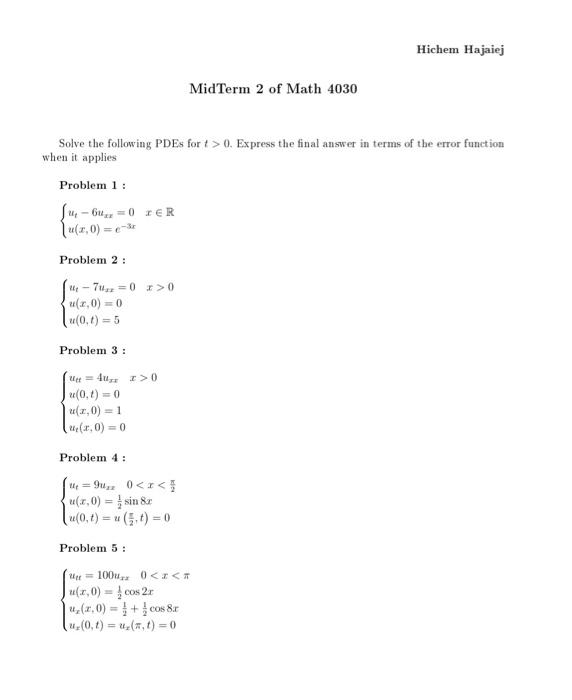 Solved Hichem Hajaiej MidTerm 2 of Math 4030 Solve the | Chegg.com