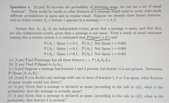 Solved Question 1. [22 pts] To increase the probability of | Chegg.com